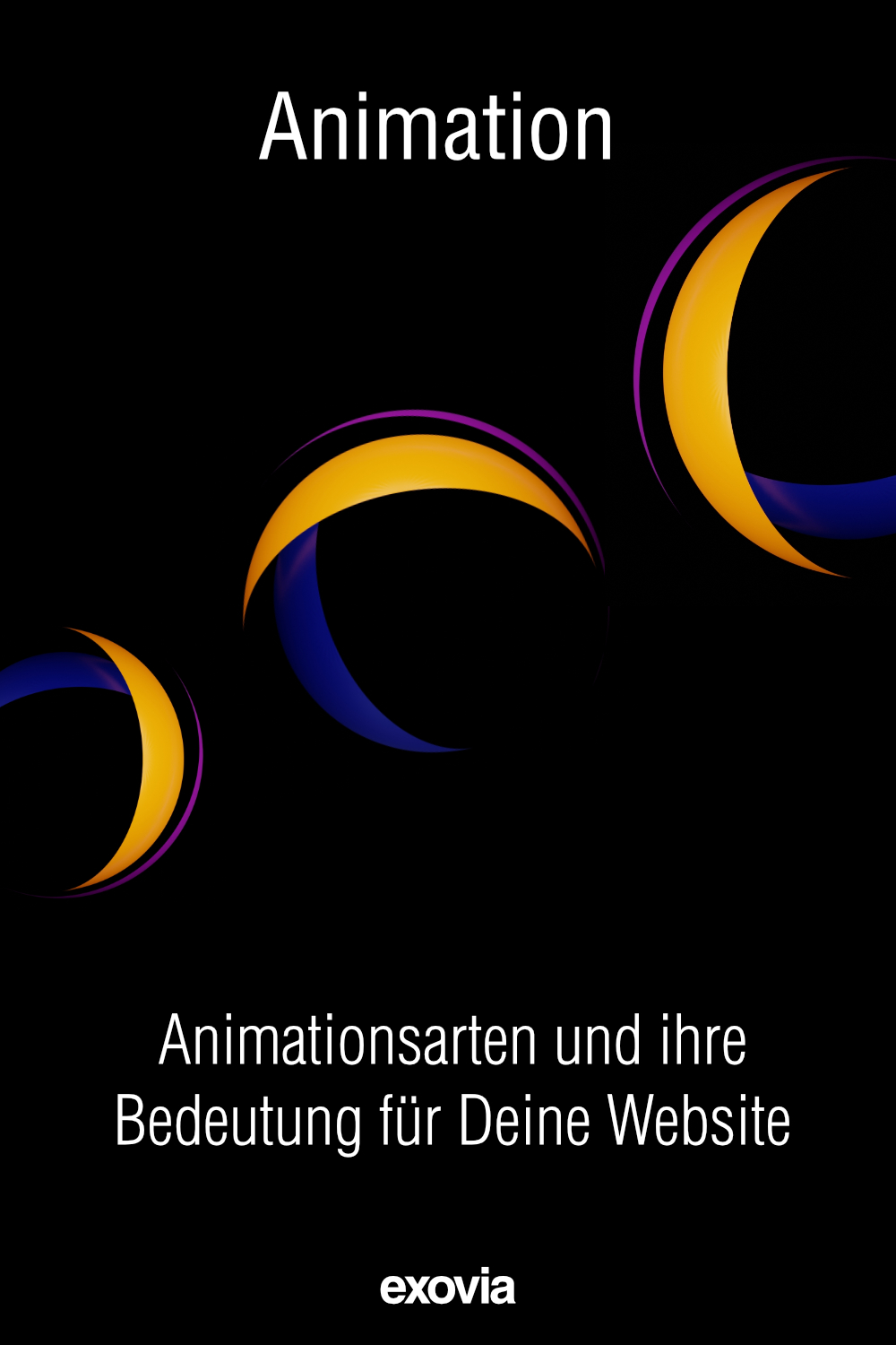 Animation - Die 14 Varianten und ihre Bedeutung für Deine Website